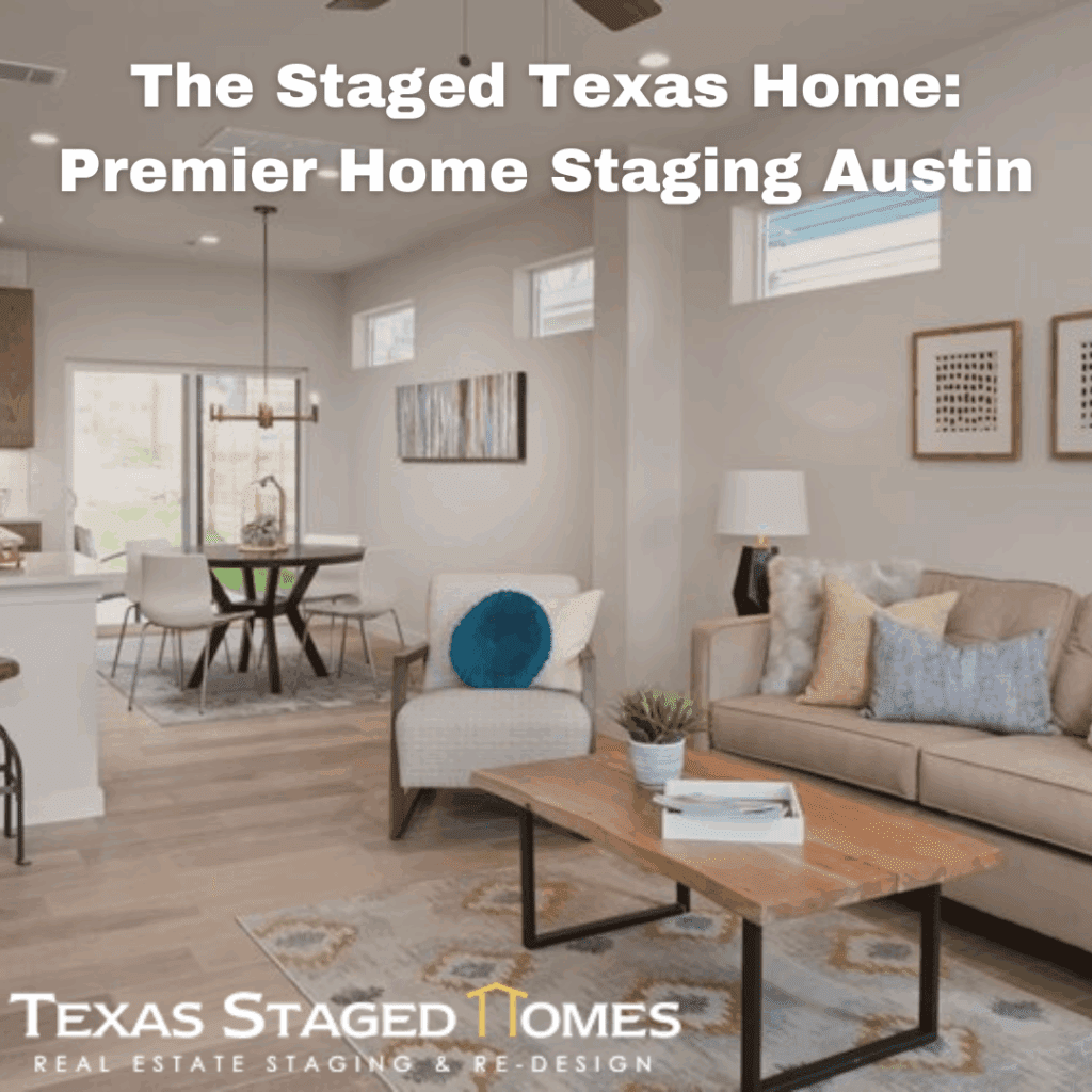 Tips For Hiring a Credible Home Staging Company in Austin | Home ...